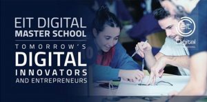 EUROPA – THE EIT DIGITAL MASTER SCHOOL (MAESTRIAS EN TECNOLOGIAS DE LA INFORMACION Y ...