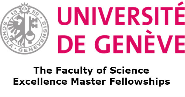 SUIZA – EXCELLENCE MASTER FELLOWSHIPS FACULTY OF SCIENCE OF THE UNIVERSITY OF GENEVA – Indesgua