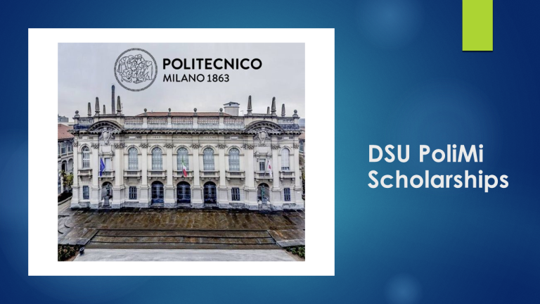 ITALIA –DSU POLITECNICO MILANO SCHOLARSHIP (DSU POLIMI SCHOLARSHIIPS ...