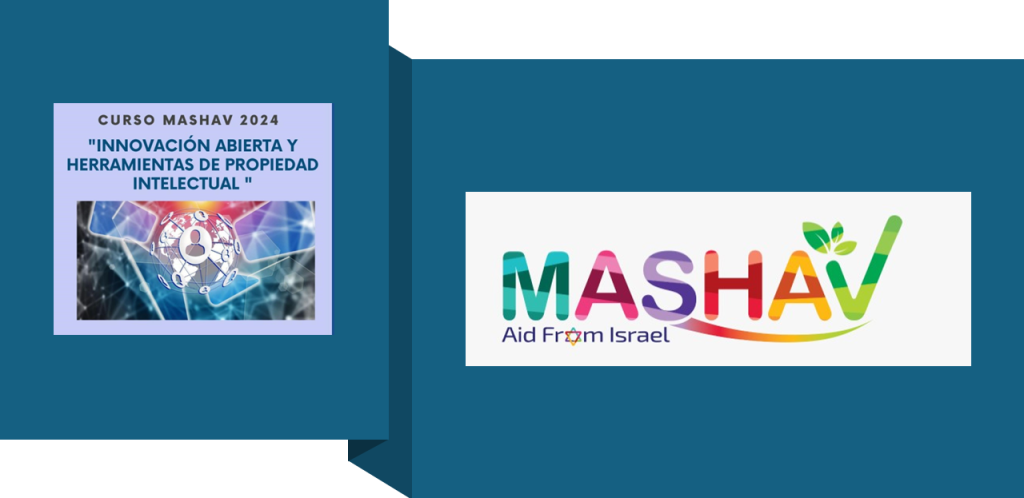 ISRAEL – CURSO MASHAV INNOVACIÓN ABIERTA Y PROPIEDAD INTELECTUAL – Indesgua